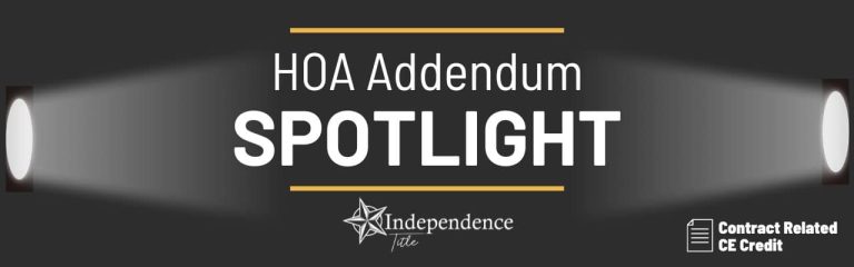 *ONLINE* HOA Addendum Spotlight (1 HR CE) - 10/14/25 - Independence Title
