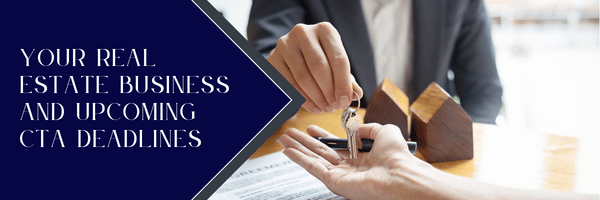 Your Real Estate Business and Upcoming CTA Deadlines - Independence Title