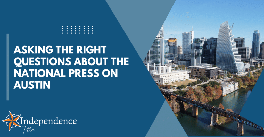 Asking the Right Questions About the National Press on Austin